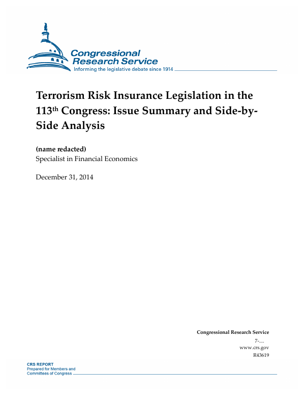 Terrorism Risk Insurance Legislation in the 113th Congress: Issue ...