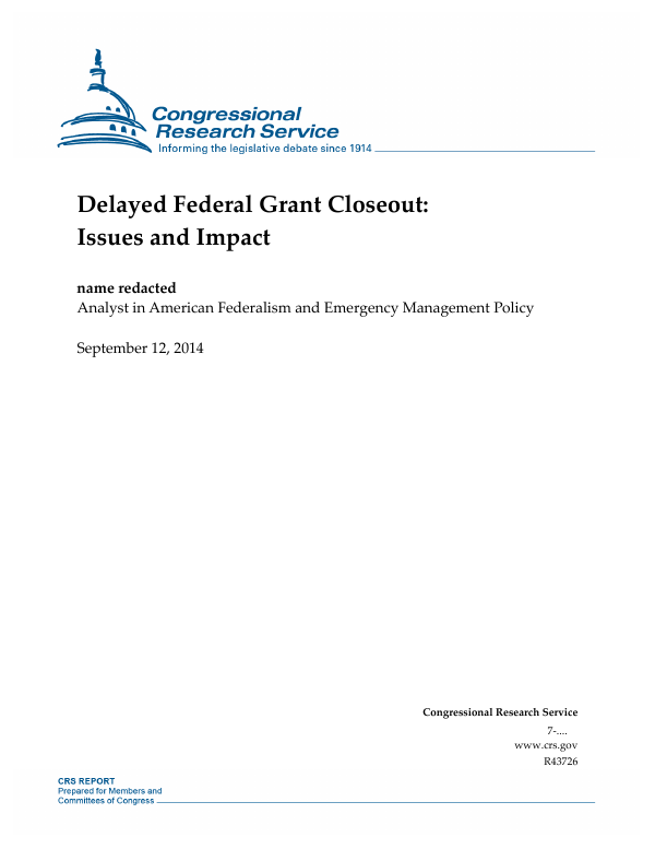 Delayed Federal Grant Closeout: Issues and Impact - EveryCRSReport.com