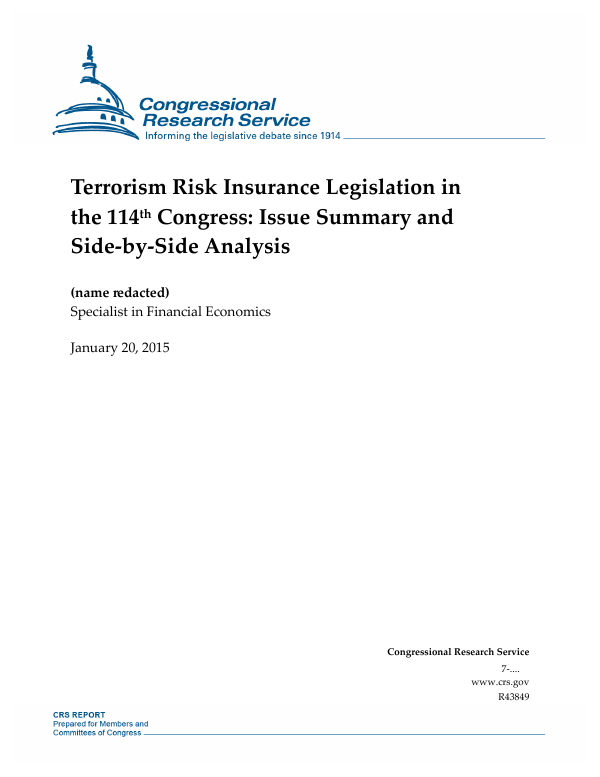 Terrorism Risk Insurance Legislation in the 114th Congress: Issue ...