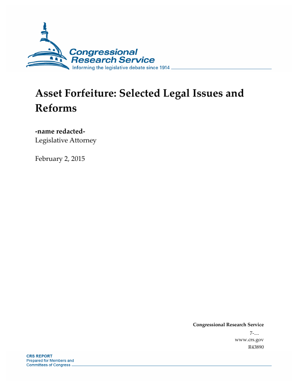 Asset Forfeiture: Selected Legal Issues and Reforms - EveryCRSReport.com