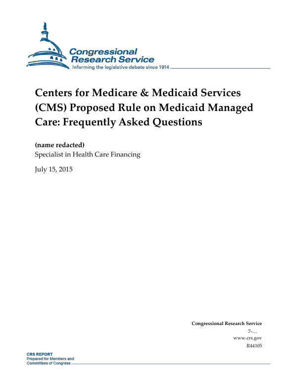 Centers for Medicare & Medicaid Services (CMS) Proposed Rule on Medicaid Managed Care ...