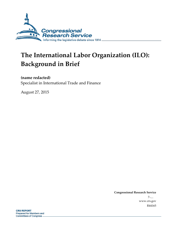 The International Labor Organization (ILO): Background in Brief ...