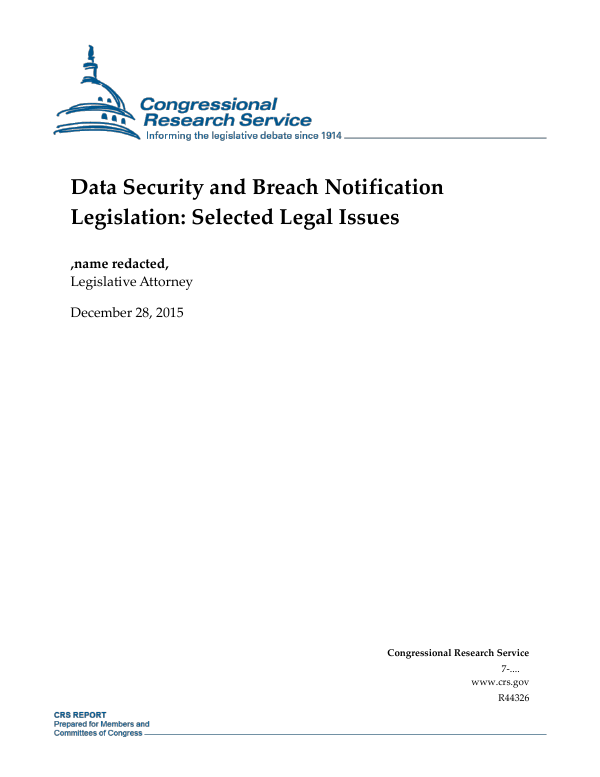 Data Security and Breach Notification Legislation: Selected Legal ...