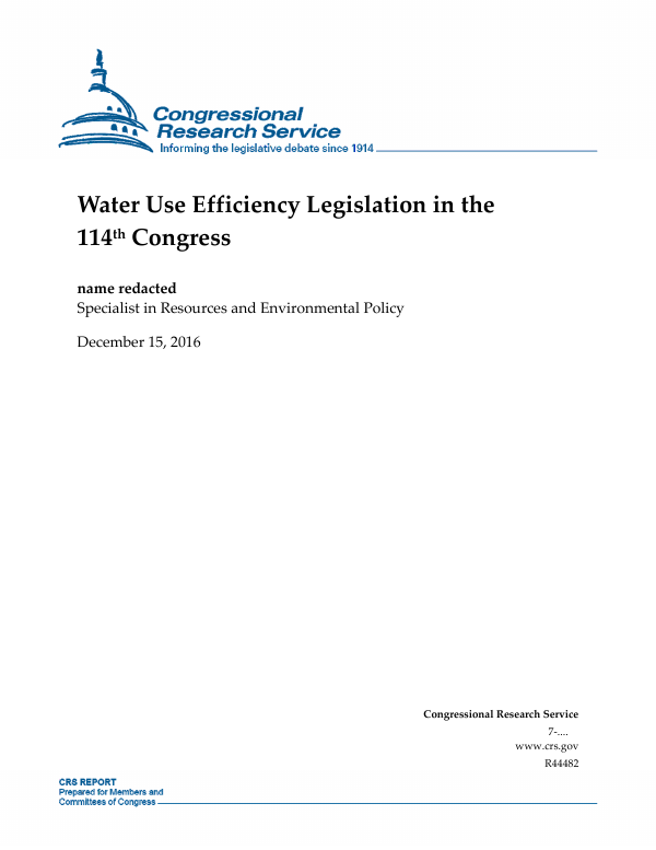 Water Use Efficiency Legislation in the 114th Congress - EveryCRSReport.com