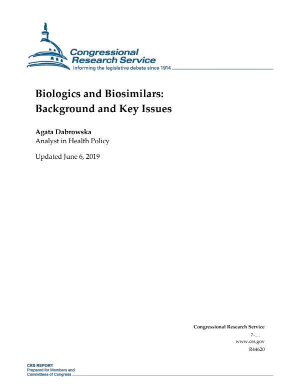 Biologics and Biosimilars: Background and Key Issues - EveryCRSReport.com