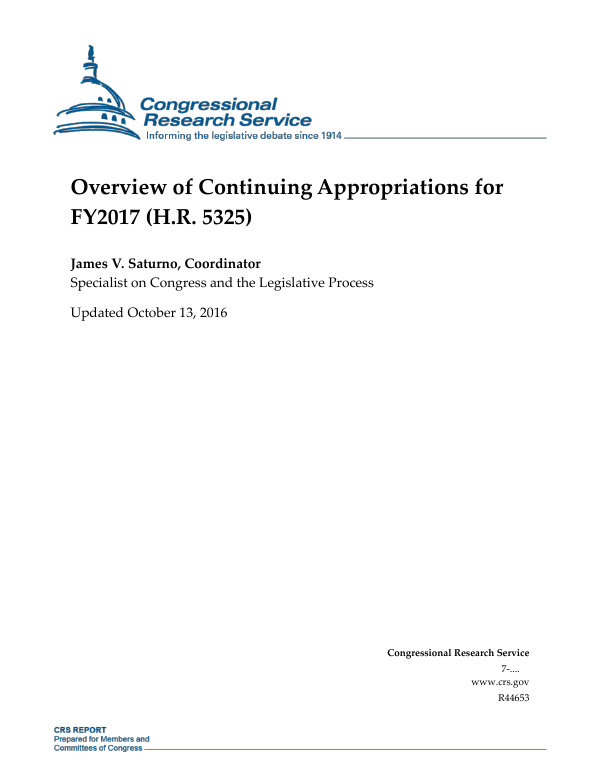 Overview of Continuing Appropriations for FY2017 (H.R. 5325 ...