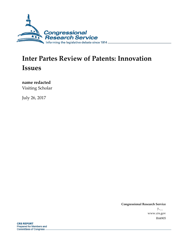 Inter Partes Review of Patents: Innovation Issues - EveryCRSReport.com