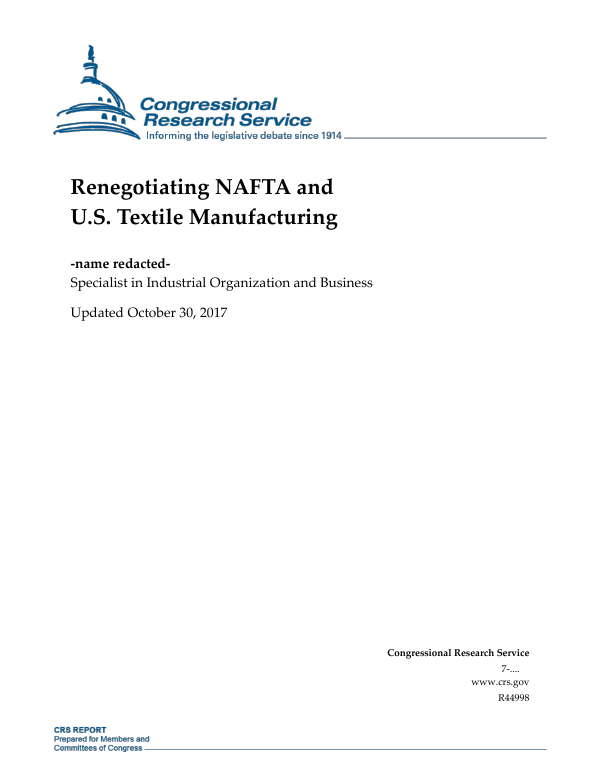 Renegotiating NAFTA and U.S. Textile Manufacturing - EveryCRSReport.com