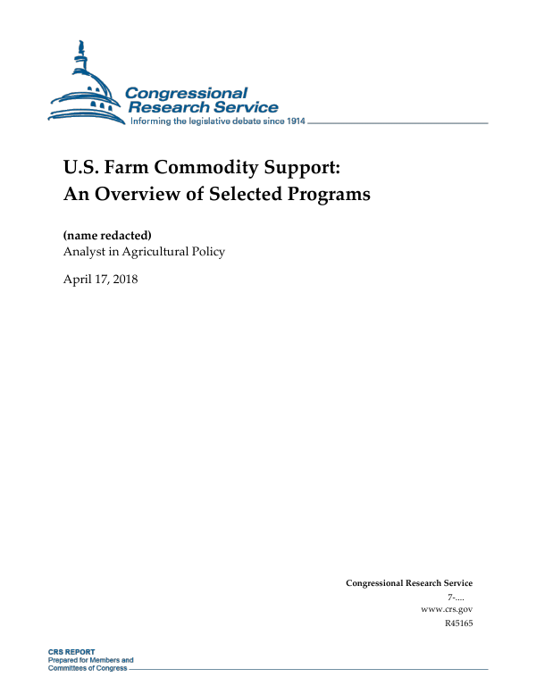 U.S. Farm Commodity Support: An Overview of Selected Programs ...