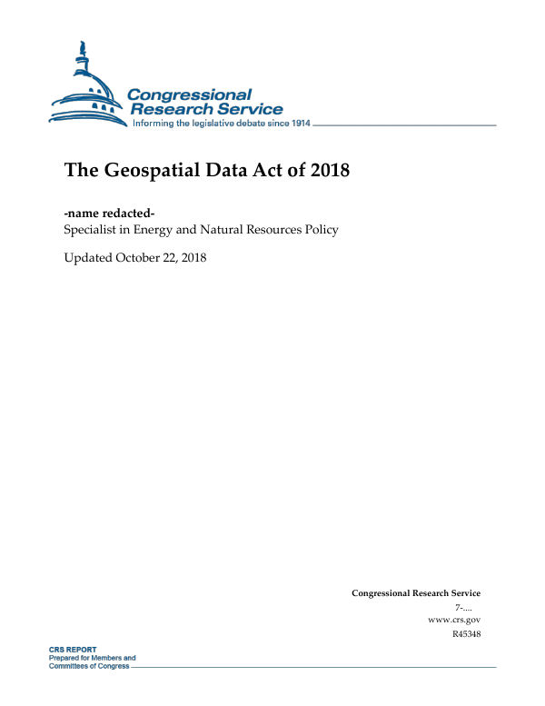 The Geospatial Data Act of 2018 - EveryCRSReport.com