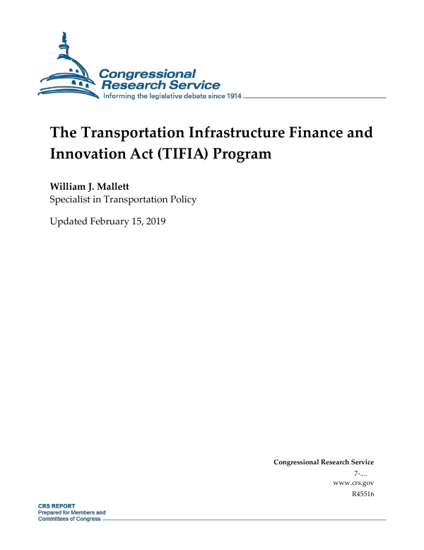 The Transportation Infrastructure Finance and Innovation Act (TIFIA ...