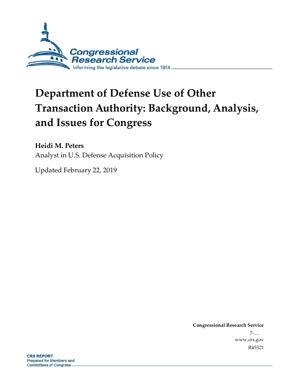 Department of Defense Use of Other Transaction Authority: Background ...
