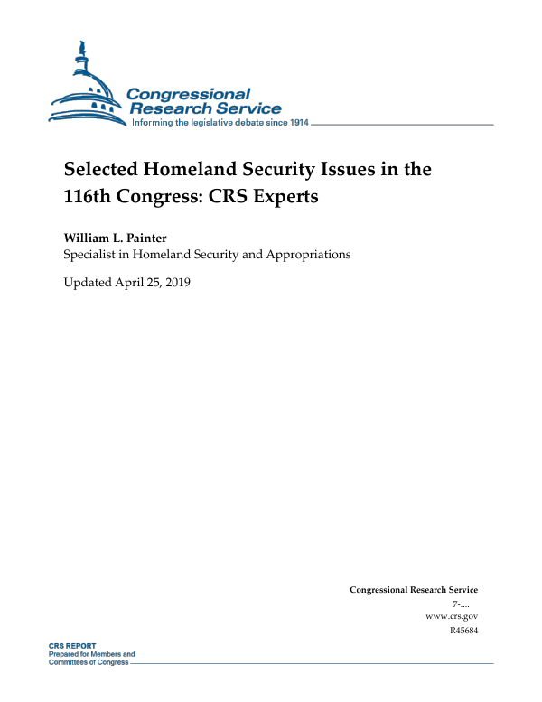 Selected Homeland Security Issues in the 116th Congress: CRS Experts ...