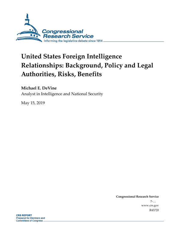 United States Foreign Intelligence Relationships: Background, Policy ...