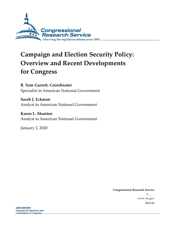 Campaign and Election Security Policy: Overview and Recent Developments ...