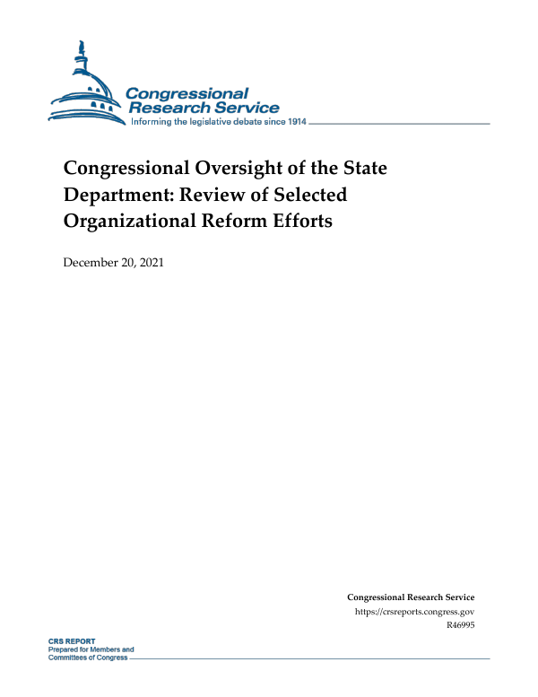 Congressional Oversight of the State Department: Review of Selected ...