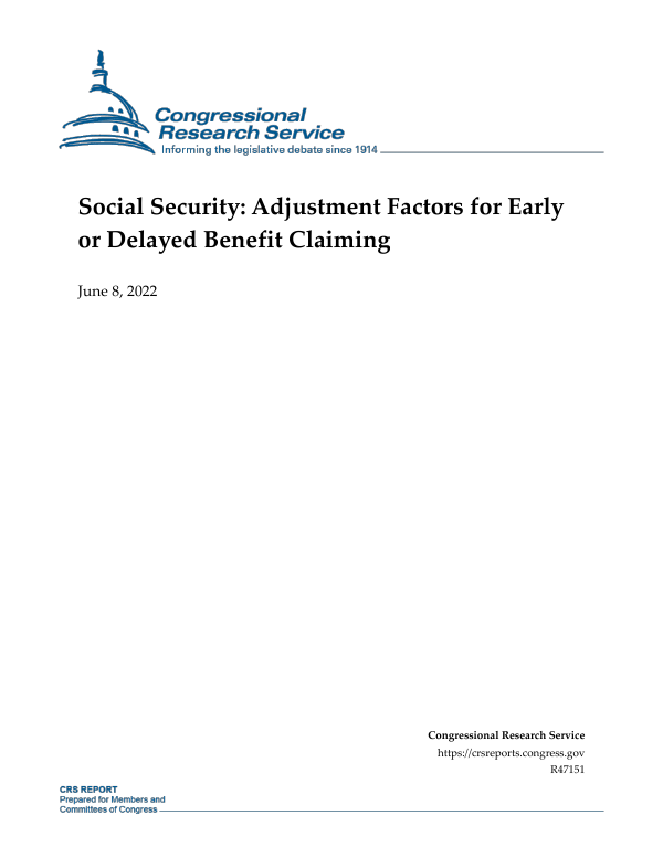 Social Security: Adjustment Factors for Early or Delayed Benefit ...