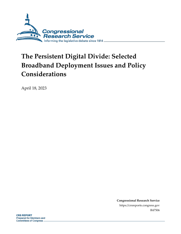 The Persistent Digital Divide: Selected Broadband Deployment Issues and ...