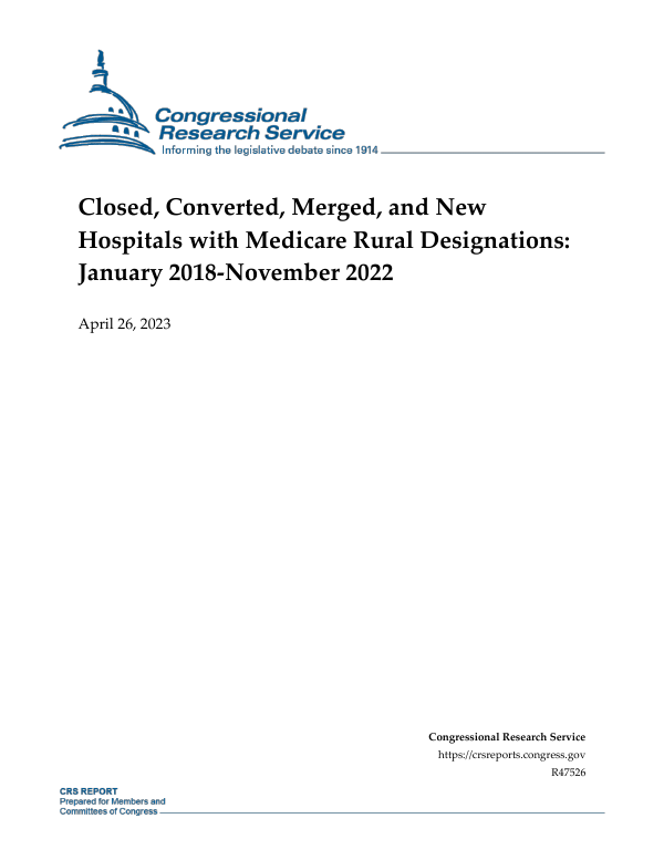 Closed, Converted, Merged, and New Hospitals with Medicare Rural ...