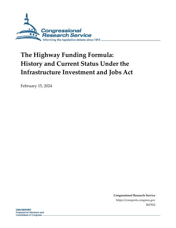 The Highway Funding Formula: History and Current Status Under the ...