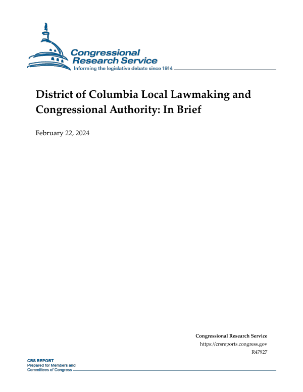 District of Columbia Local Lawmaking and Congressional Authority: In ...