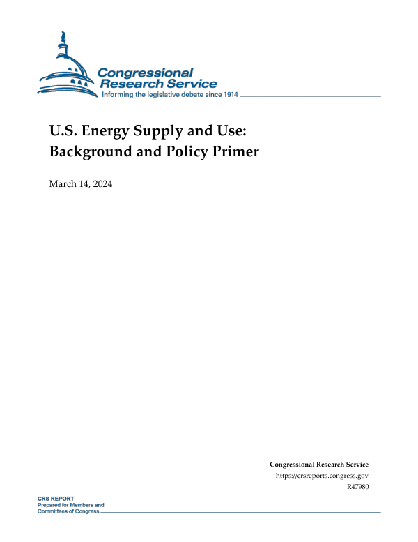 U.S. Energy Supply and Use: Background and Policy Primer ...