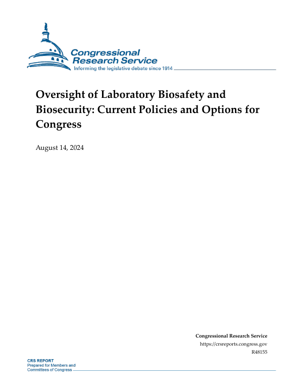 Oversight of Laboratory Biosafety and Biosecurity: Current Policies and ...