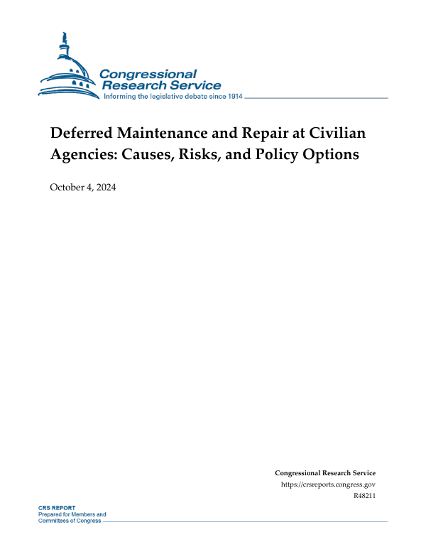 Deferred Maintenance and Repair at Civilian Agencies: Causes, Risks ...