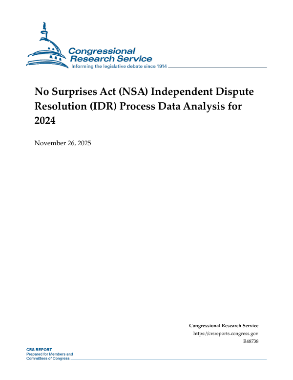 No Surprises Act (NSA) Independent Dispute Resolution (IDR) Process ...