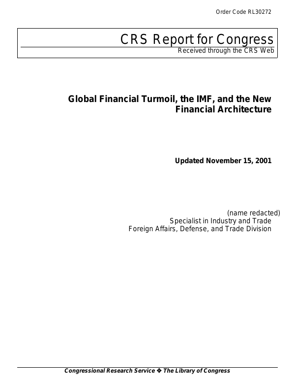 Global Financial Turmoil, the IMF, and the New Financial Architecture ...