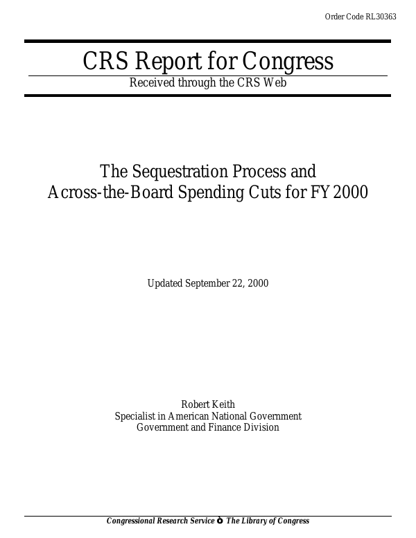 The Sequestration Process and Across-the-Board Spending Cuts for FY2000 - EveryCRSReport.com