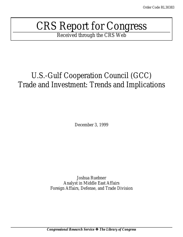U.S.-Gulf Cooperation Council (GCC) Trade and Investment: Trends and ...