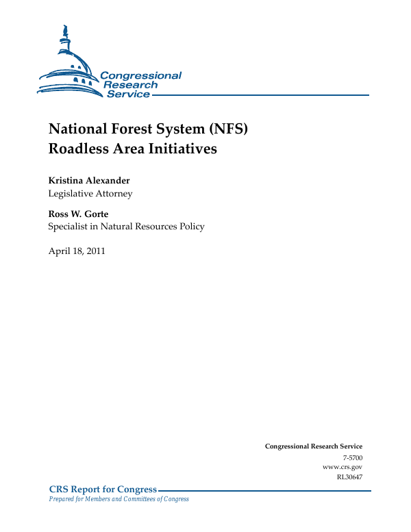 National Forest System (NFS) Roadless Area Initiatives - EveryCRSReport.com