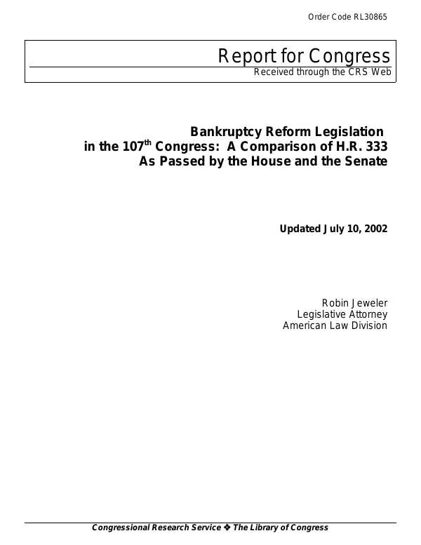Bankruptcy Reform Legislation in the 107th Congress: A Comparison of H ...