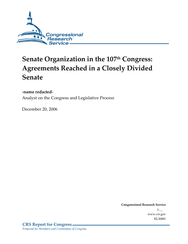Senate Organization in the 107th Congress: Agreements Reached in a ...