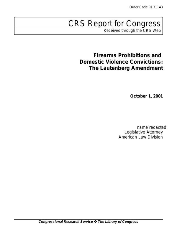 Firearms Prohibitions and Domestic Violence Convictions: The Lautenberg ...