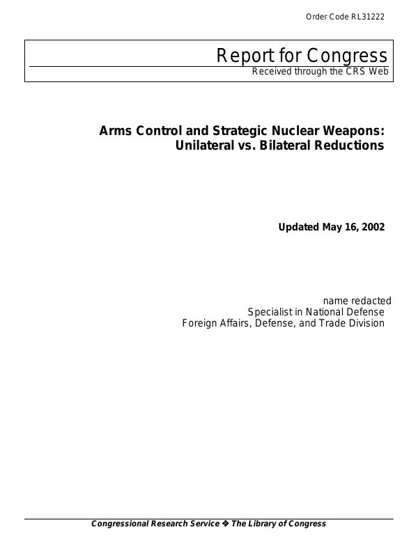 Arms Control and Strategic Nuclear Weapons: Unilateral vs. Bilateral ...