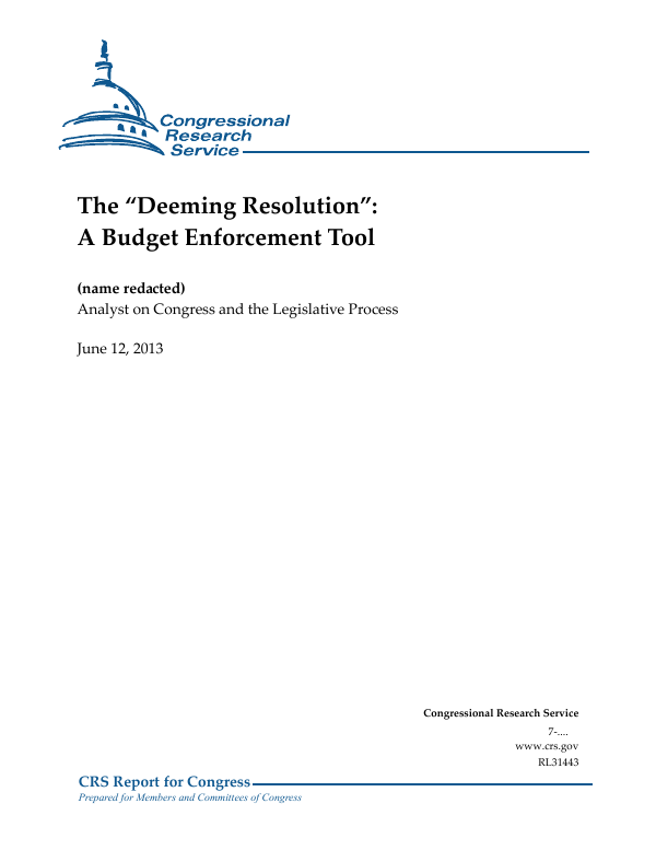 The “Deeming Resolution”: A Budget Enforcement Tool - EveryCRSReport.com