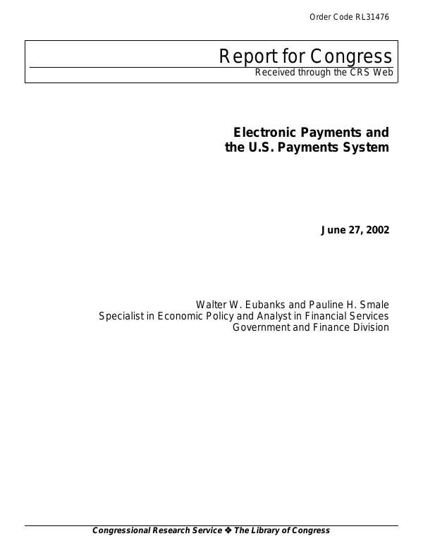 Electronic Payments and the U.S. Payments System - EveryCRSReport.com