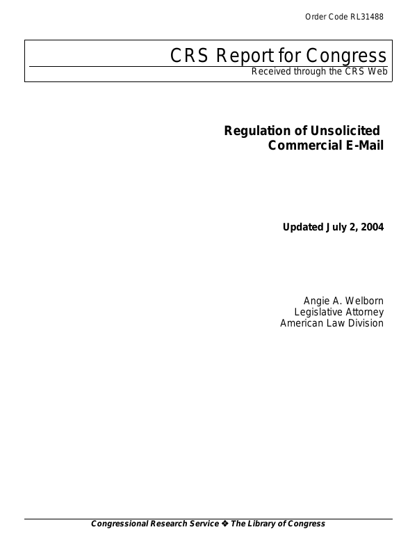 Regulation of Unsolicited Commercial E-Mail - EveryCRSReport.com
