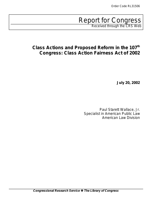 Class Actions and Proposed Reform in the 107th Congress: Class Action ...