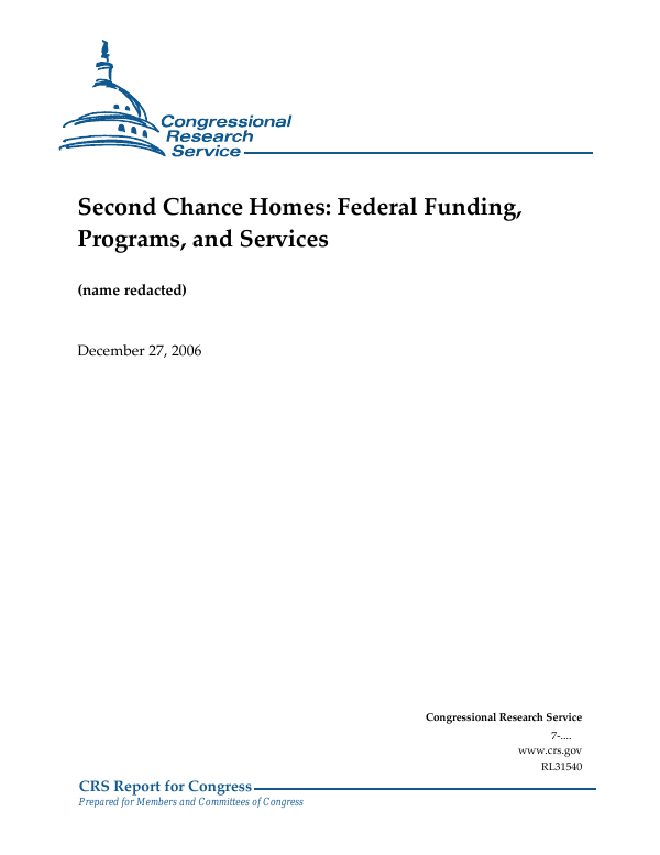 Second Chance Homes: Federal Funding, Programs, and Services ...