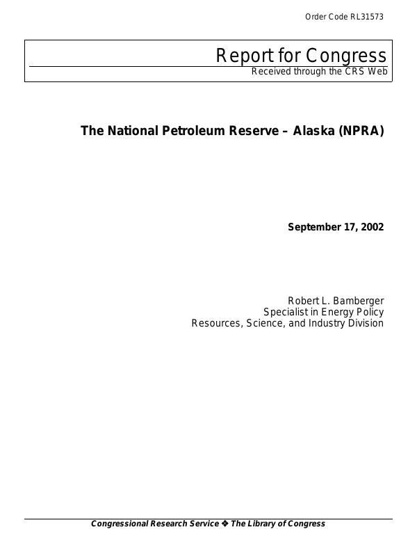 The National Petroleum Reserve -- Alaska (NPRA) - EveryCRSReport.com