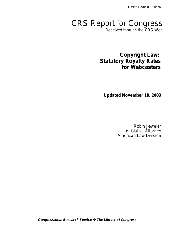 Copyright Law: Statutory Royalty Rates for Webcasters - EveryCRSReport.com