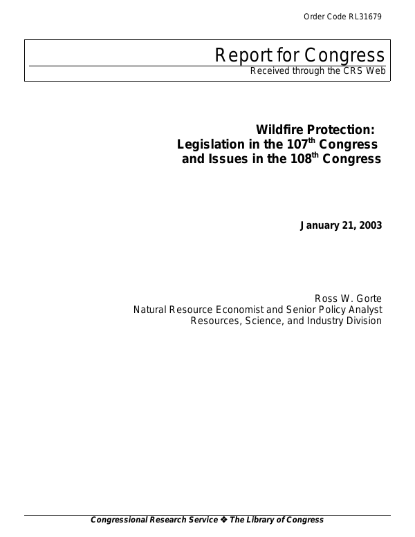 Wildfire Protection: Legislation in the 107th Congress and Issues in ...
