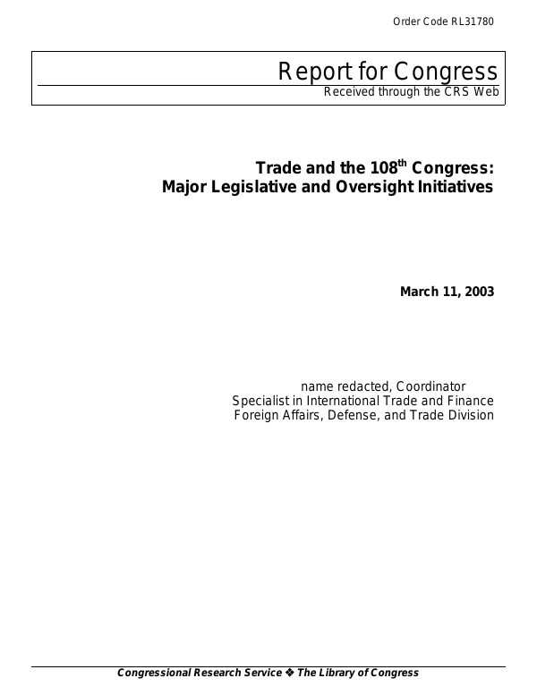 Trade and the 108th Congress: Major Legislative and Oversight ...