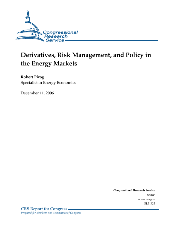 Derivatives, Risk Management, and Policy in the Energy Markets ...