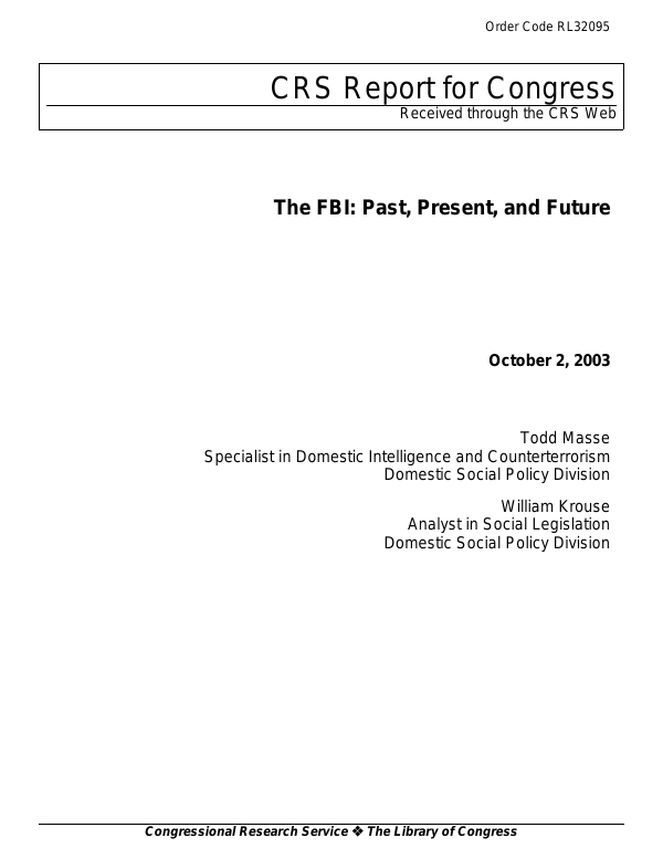 The FBI: Past, Present, and Future - EveryCRSReport.com