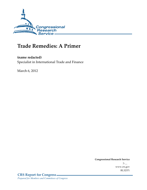Trade Remedies: A Primer - EveryCRSReport.com