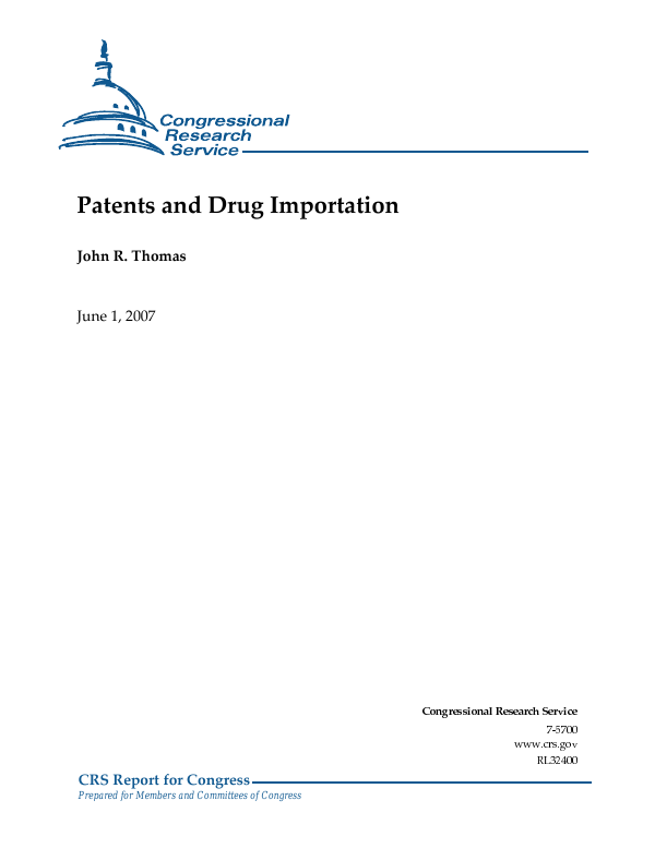 Patents and Drug Importation - EveryCRSReport.com